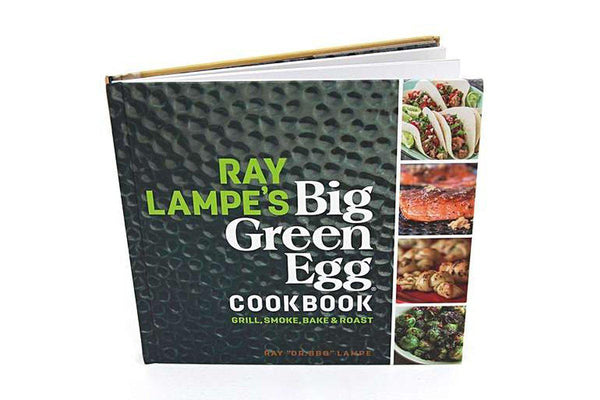 Ray Lampe | Big Green EGG Cookbook | The Stove Yard